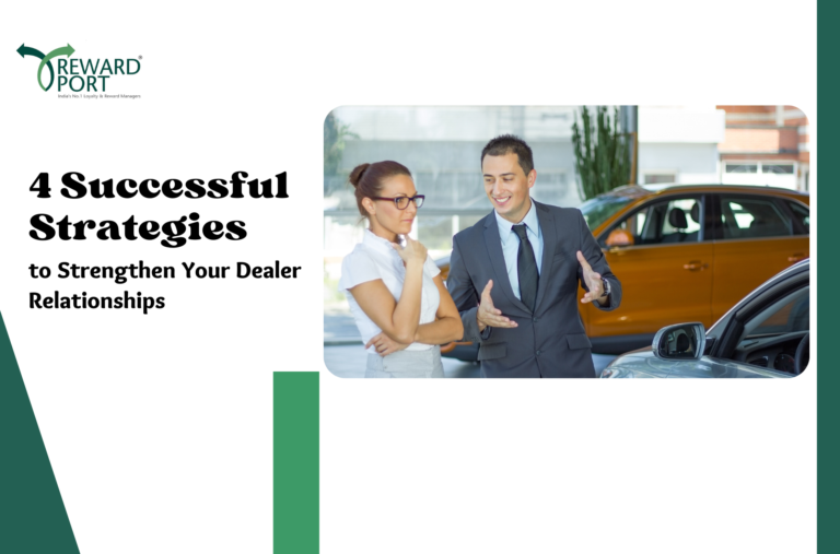 4 Key Strategies for Building Stronger Dealer Relationships